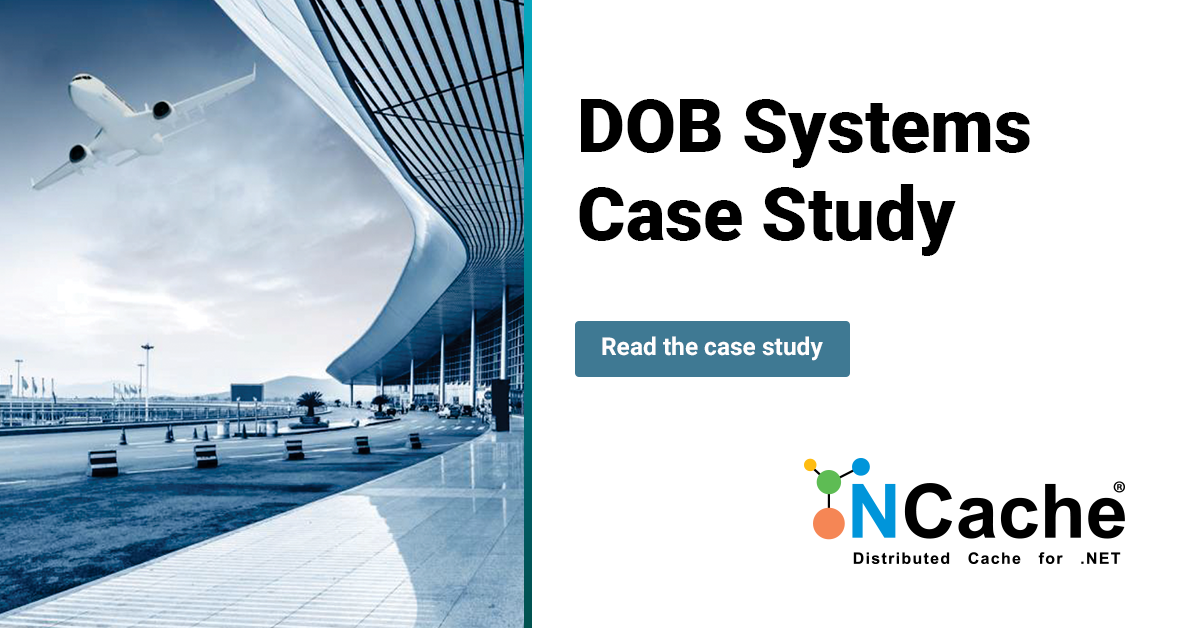 Case Study - DOB Systems - NCache