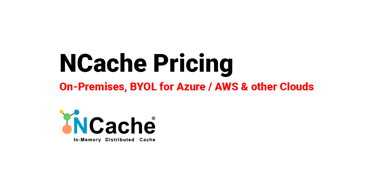 NCache Pricing - Alachisoft