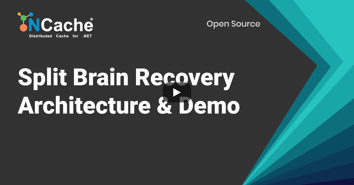 NCache Split Brain Recovery Architecture - NCache